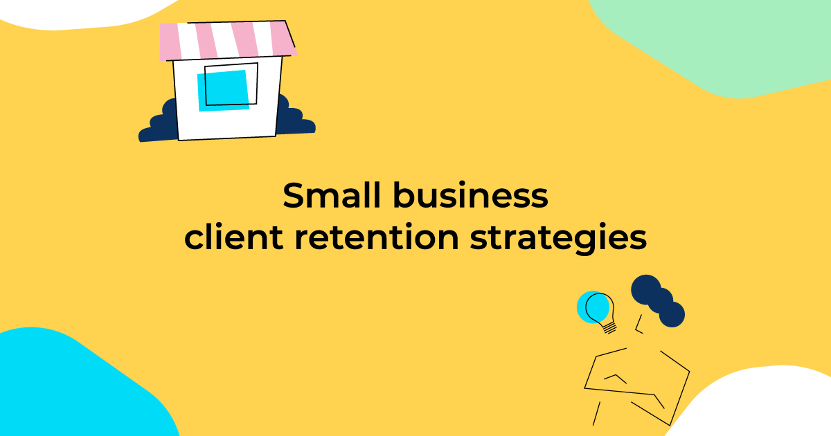 Small business client retention strategies | vcita